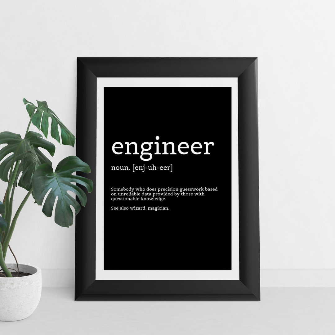 Engineer Digital Printable Art | Funny Humorous Dictionary Definition ...