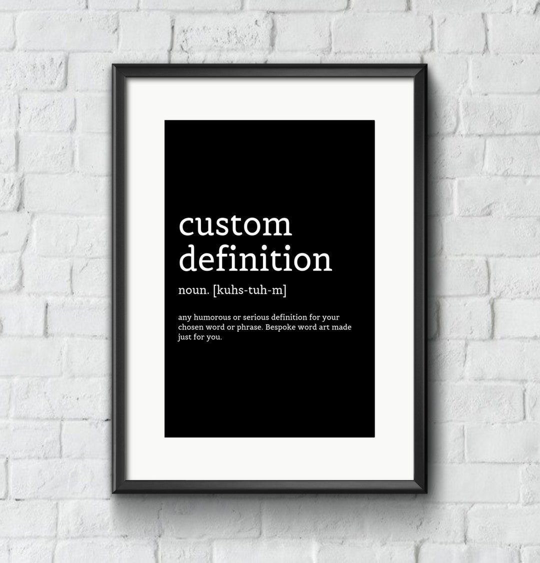 Custom Dictionary Definition Digital Printable Art | Bespoke ...