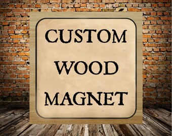 Custom Wood Magnet - Etsy