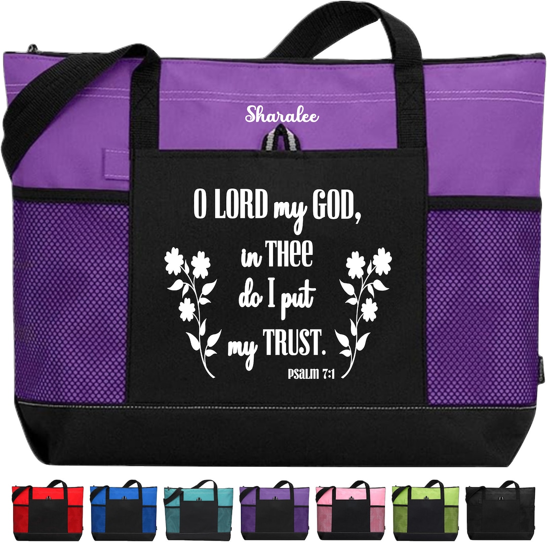 Scripture Tote "oh Lord My God in Thee Do I Put My Trust" Psalms 7:1 ...