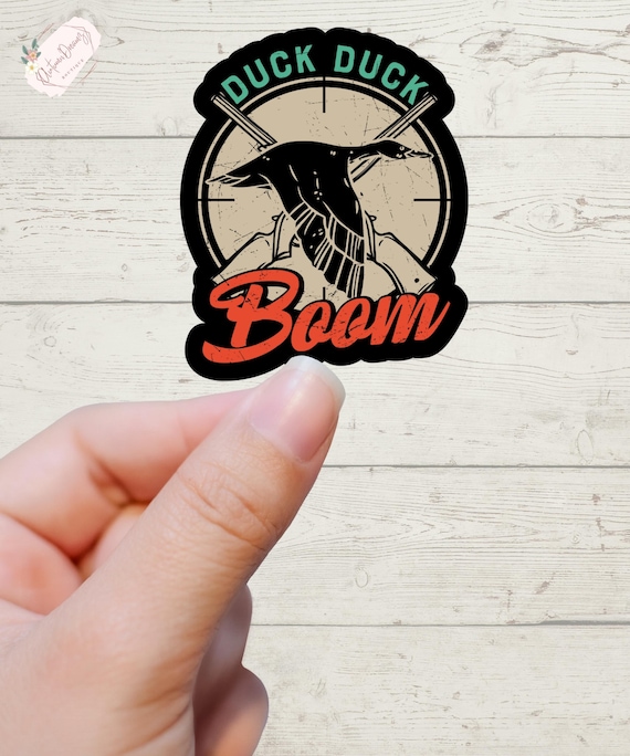 Funny Quote Sticker Hunting Sticker Duck Hunting Sticker | Etsy