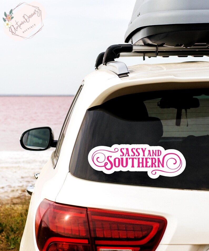 Sassy and Southern Pink Sticker Sassy Sticker Funny Bumper - Etsy