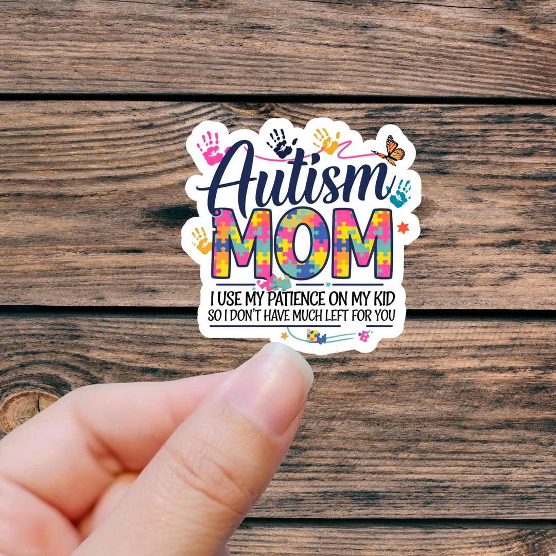 Autism Mom Sticker: Waterproof Vinyl Decal, Neurodiversity Awareness - Etsy