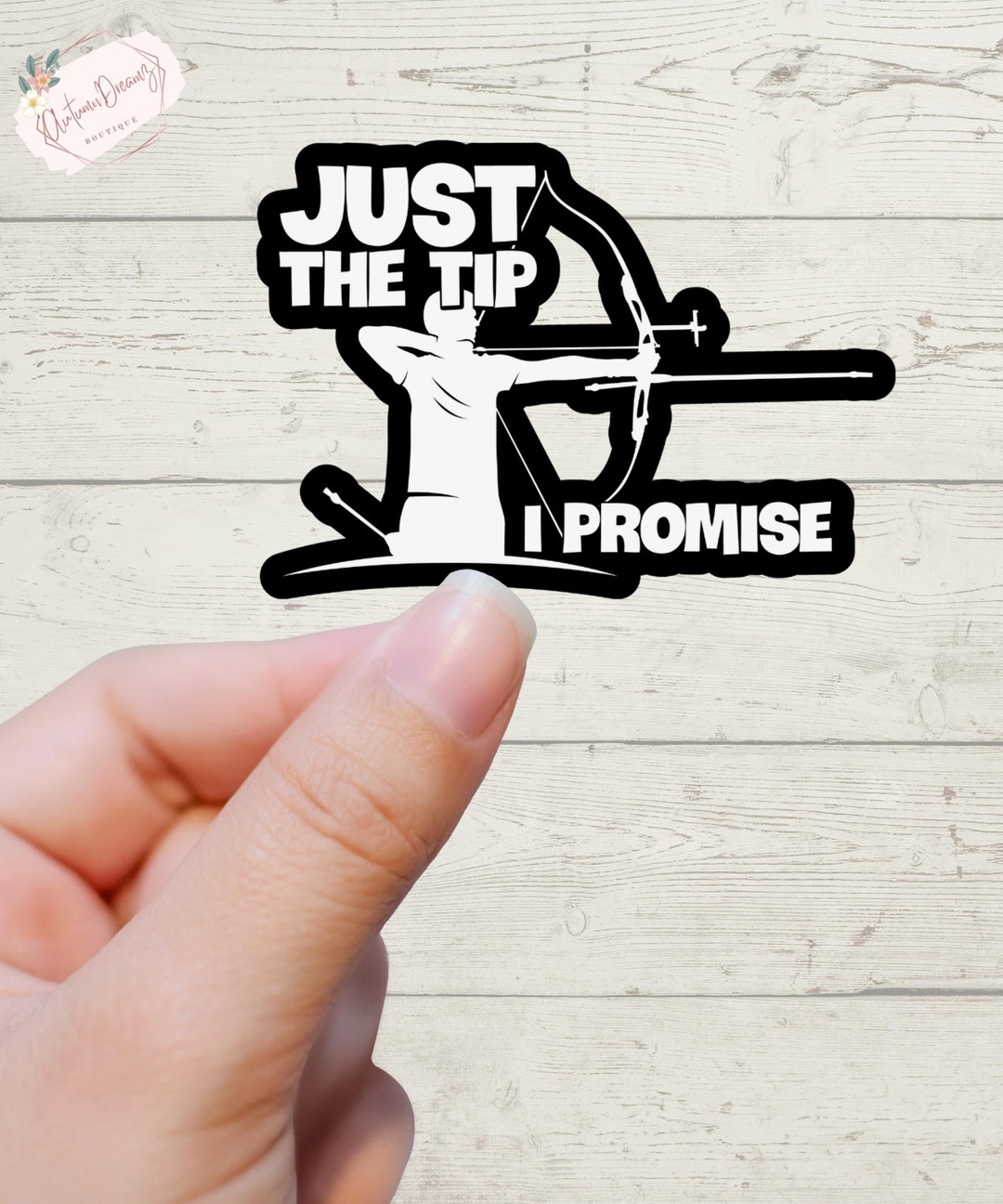 Hunting Sticker, Just the Tip Hunting, Hunting Gift, Funny Sticker, Bow ...