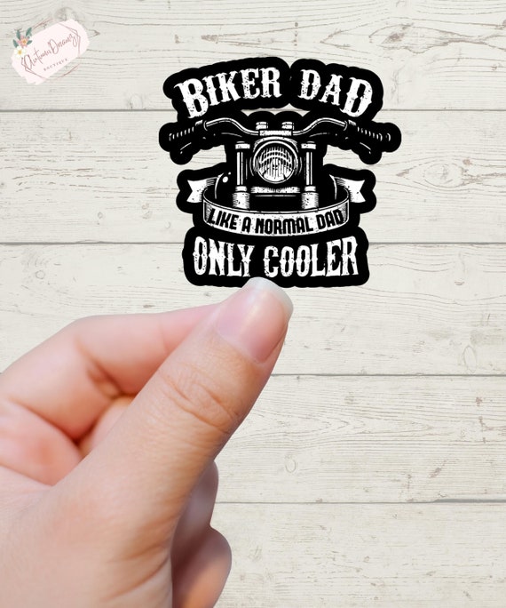 Biker Dad Sticker Decal Cool Dad Biker Sticker Dad | Etsy