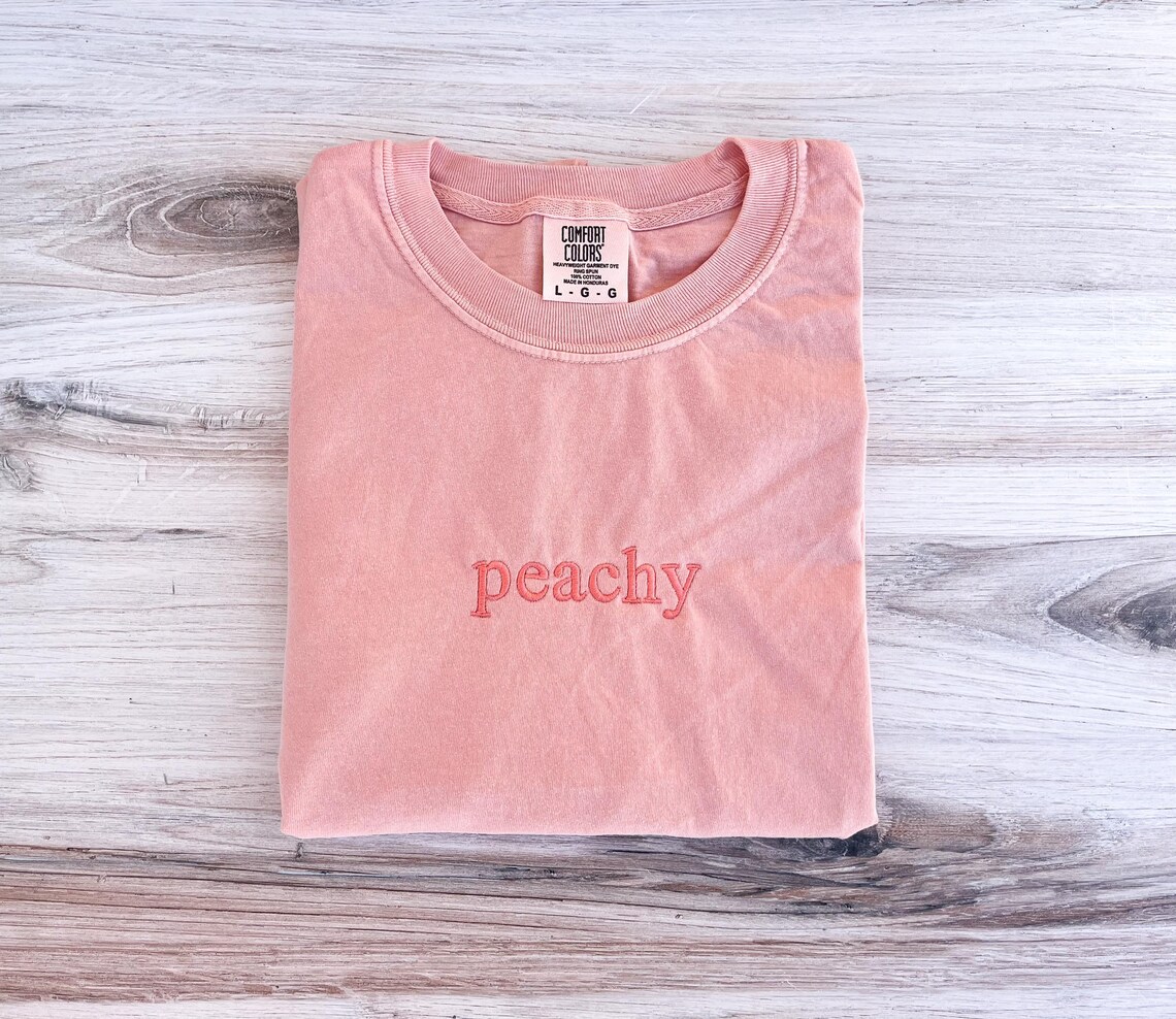 Peach Embroidered Comfort Colors Tee, Just Peachy Shirt, Fruit Shirt ...