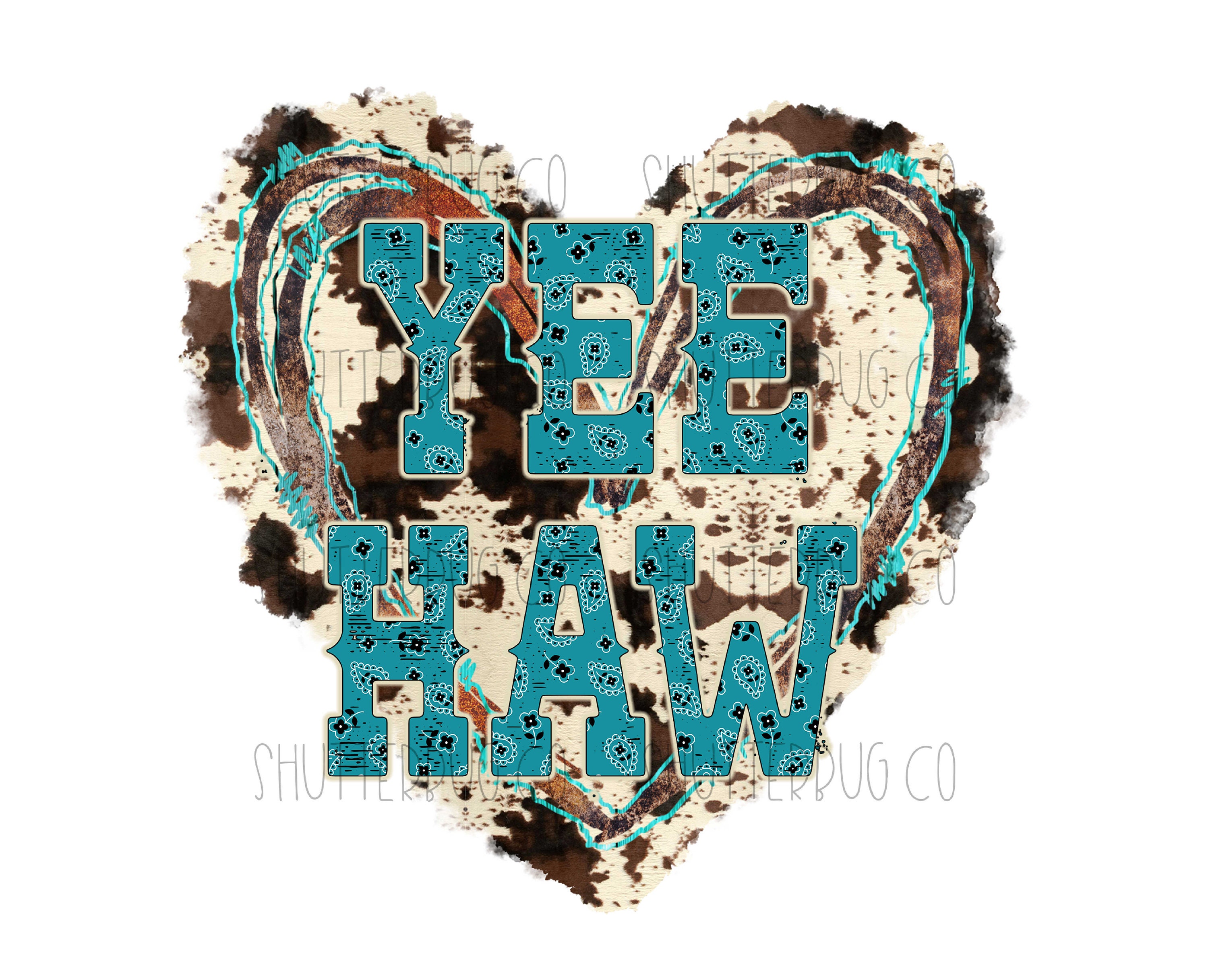 Yee Haw, Western PNG, Digital Word Art, Country, Cowboy, Rodeo Digital ...