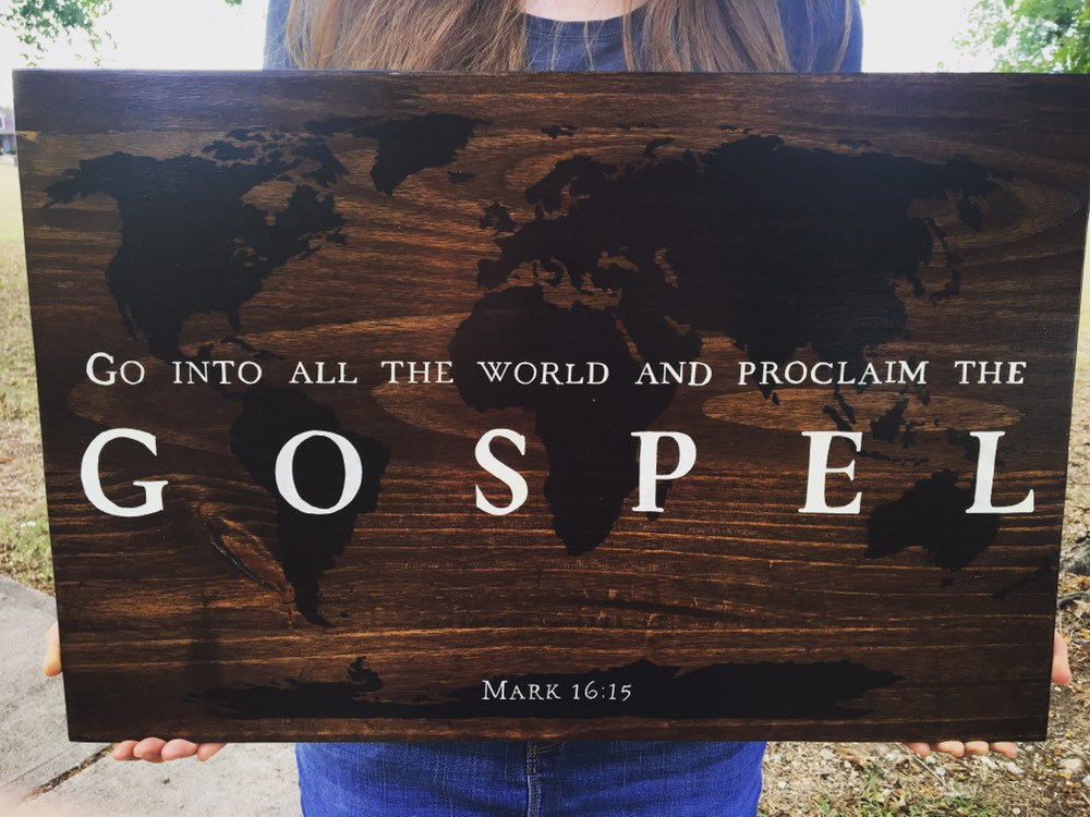 Go Into All The World and Proclaim the Gospel Large Wood Sign | Etsy