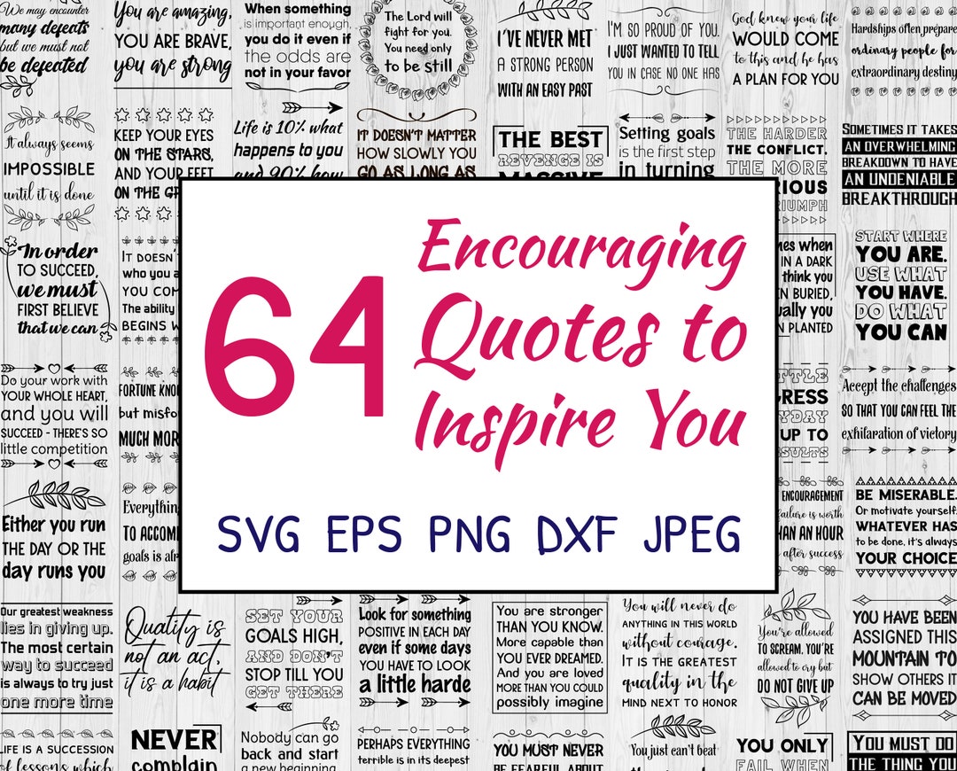 64 SVG Encouraging Quotes Sayings Inspirational, Motivational. Set ...