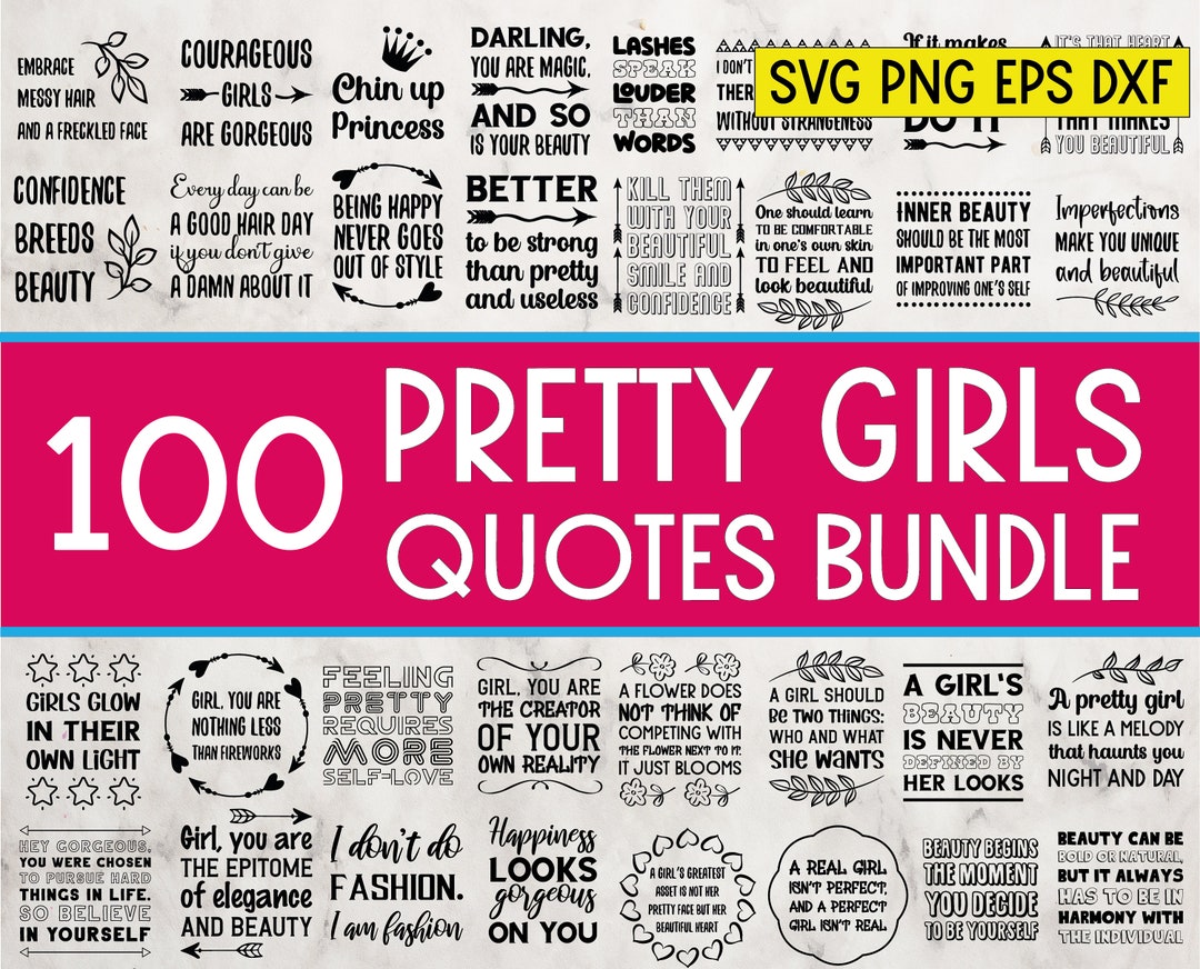 100 Pretty Girls SVG Quotes, Beauty Woman, Female, Queen. Girly Sayings ...