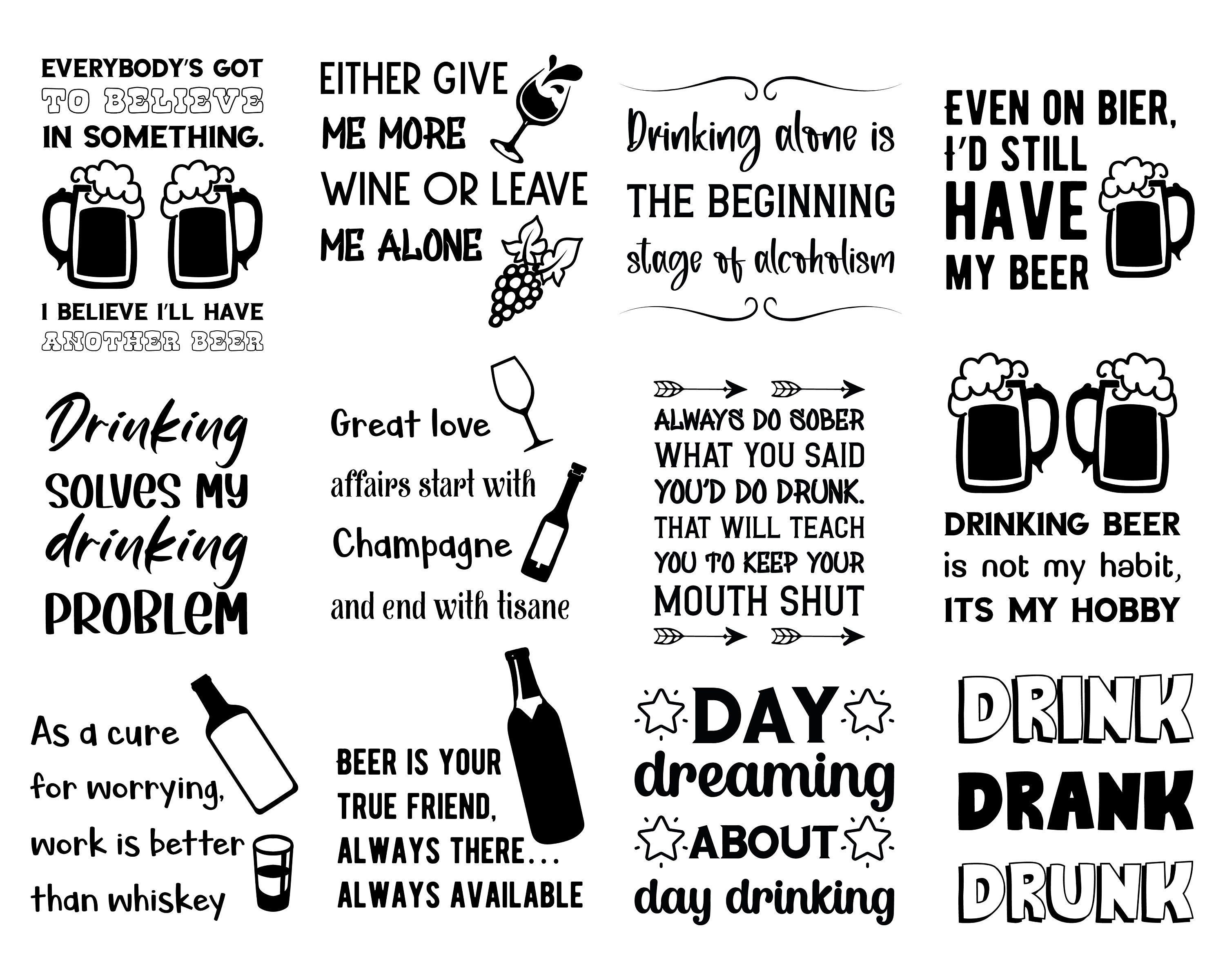 100 Funny Alcohol SVG Quotes. Drink Beer, Wine, Vodka & Drinking ...