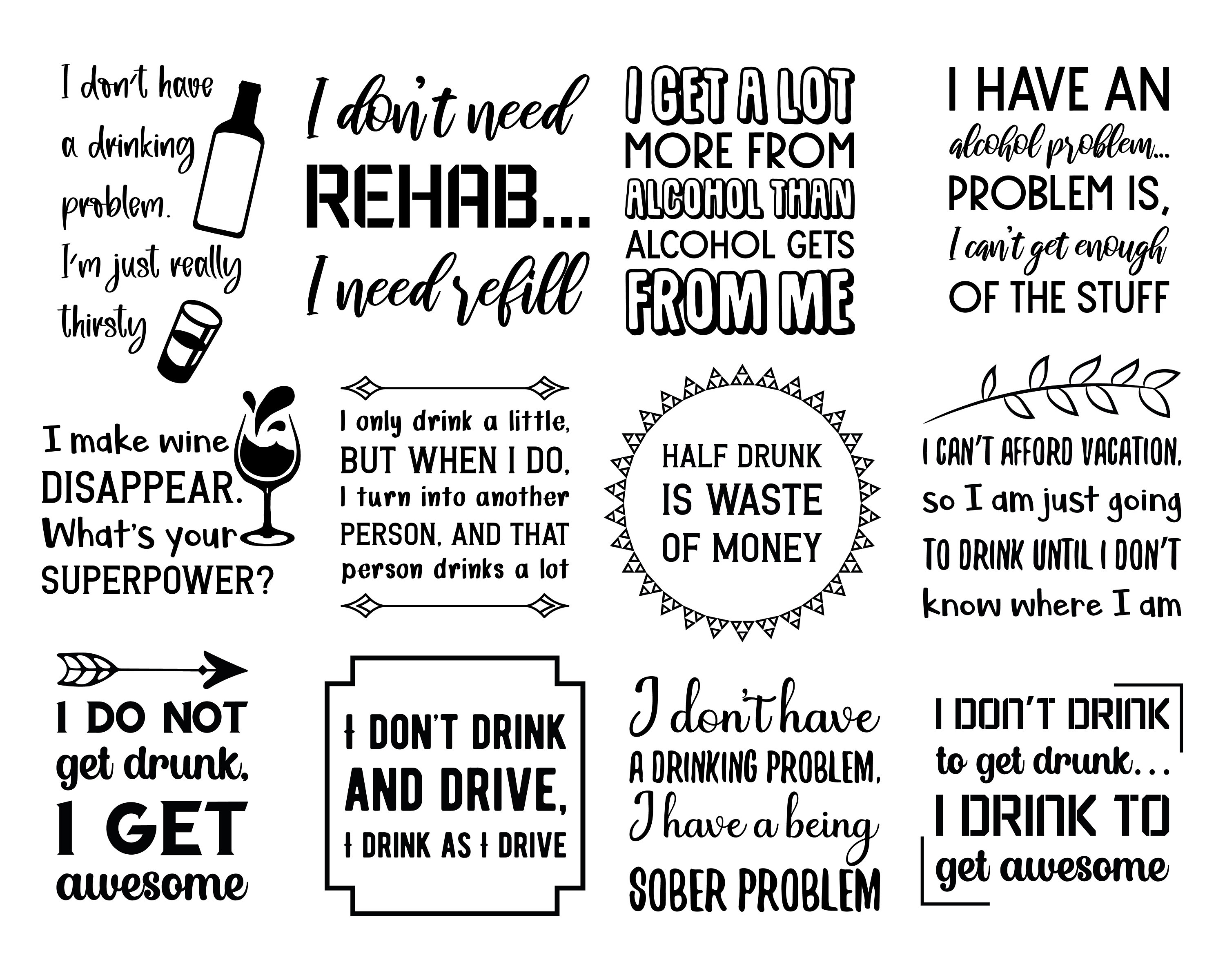 100 Funny Alcohol SVG Quotes. Drink Beer, Wine, Vodka & Drinking ...