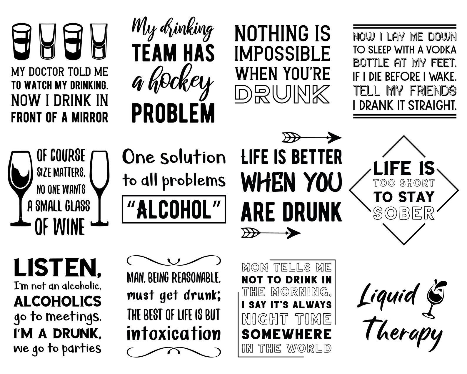 100 Funny Alcohol SVG Quotes. Drink Beer, Wine, Vodka & Drinking ...