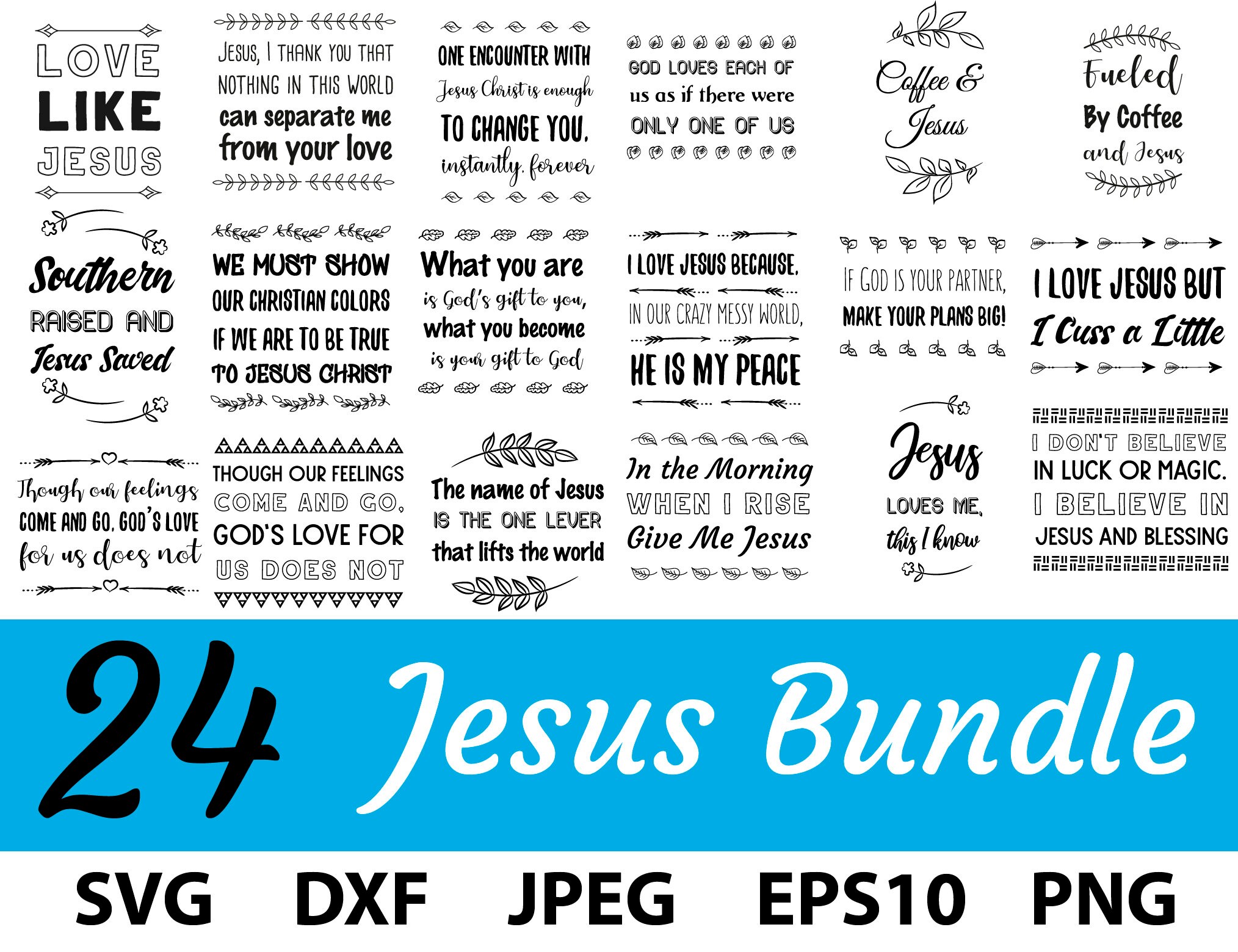 24 SVG Jesus Set Bundle Quotes Sayings Bible Verses Christian - Etsy