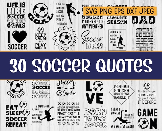 30 SVG Soccer Quotes and Sayings. Soccer Team. Mom and Dad. - Etsy
