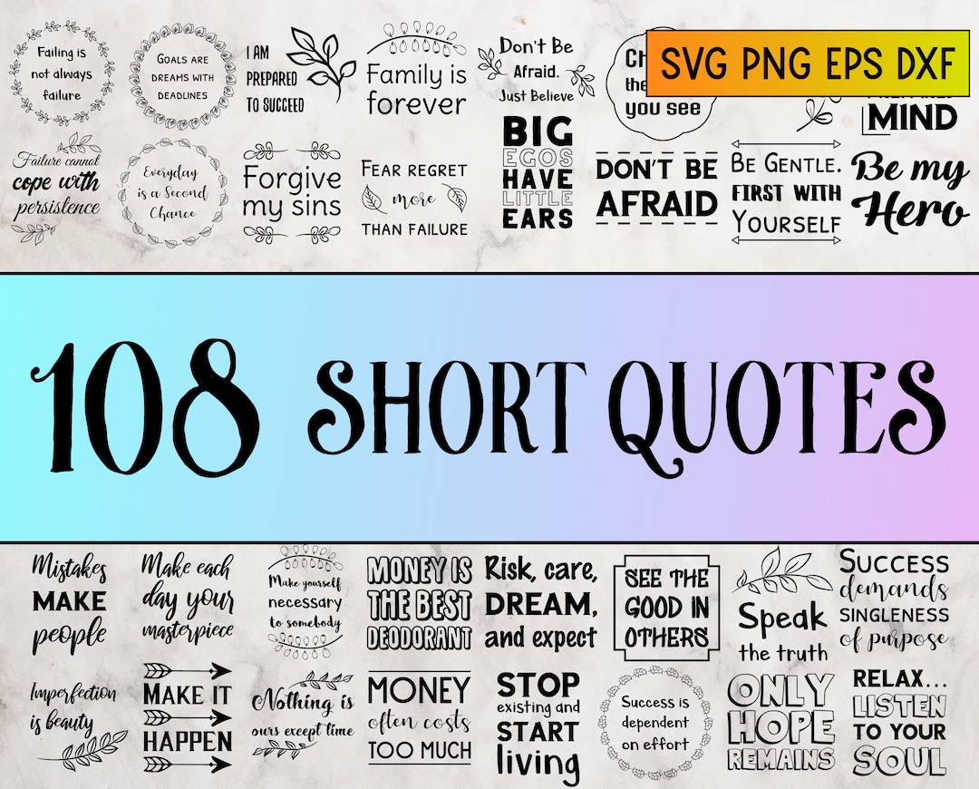 108 SVG Short Quotes Inspirational Motivational Empowering, Popular ...
