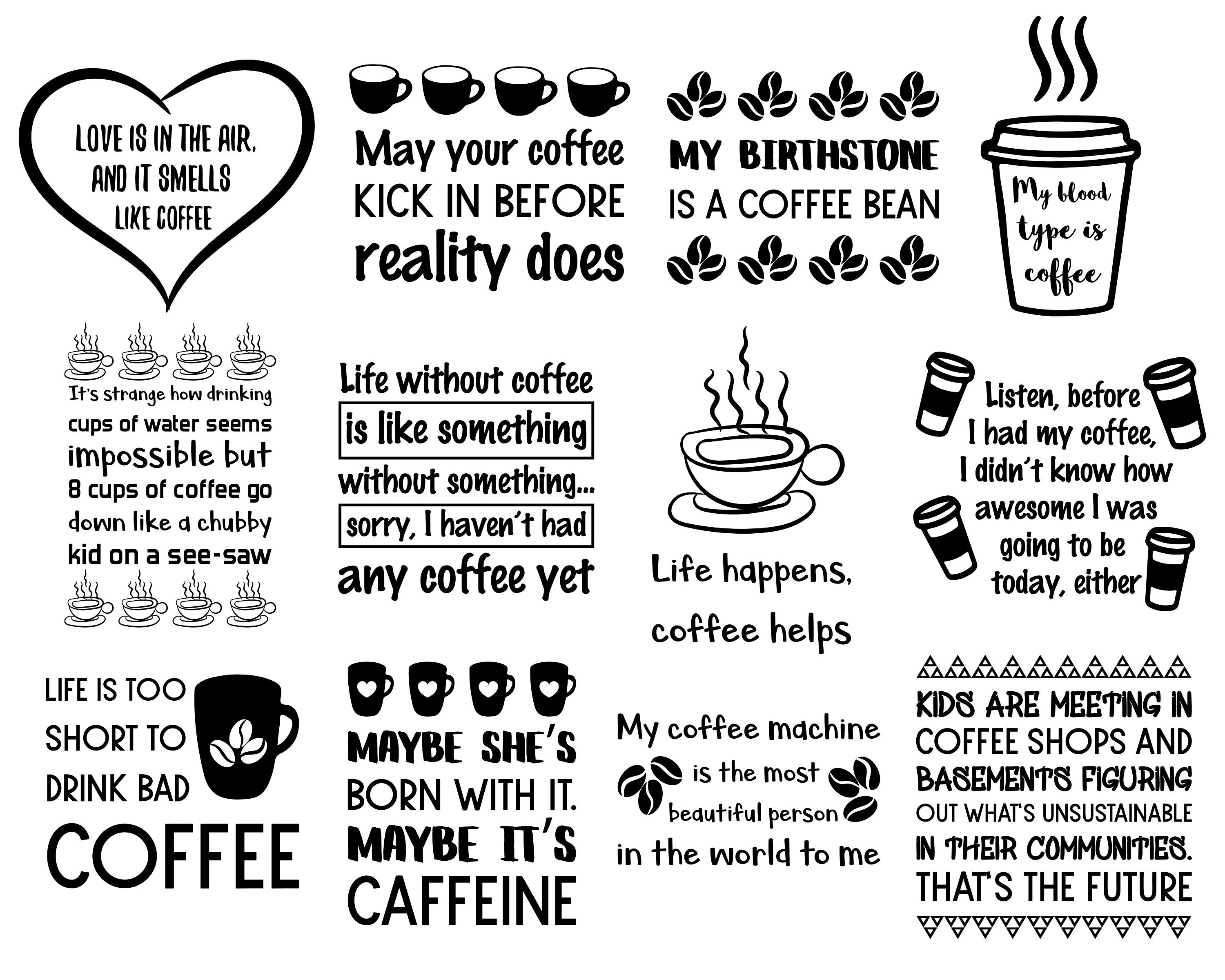 100 SVG Coffee Cup Sayings and Quotes. Coffee Mug. Love Caffeine, Funny ...