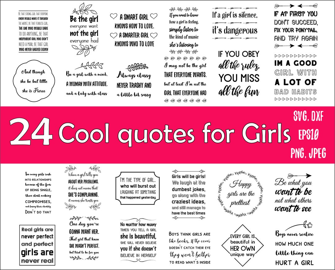 24 Cool Quotes for Girls SVG Bundle, Woman, Female, Lady Sayings SVG ...