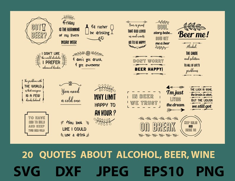20 SVG Quote Sayings About Alcohol Drinks Beer and Liquor. Set Bundle ...