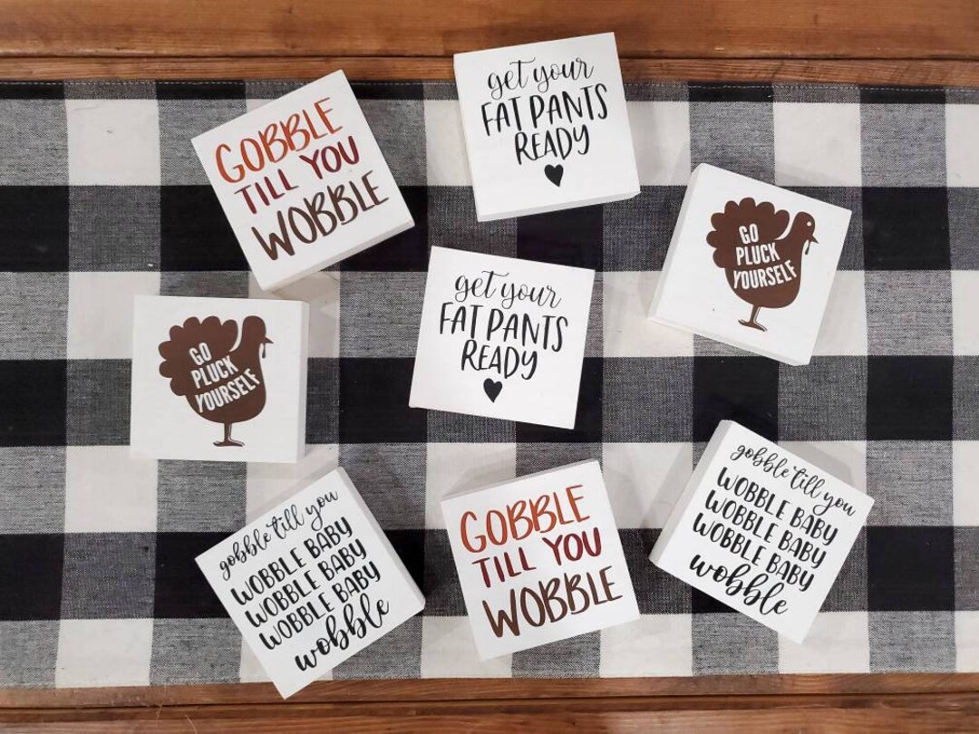 Thanksgiving Mini / Small Wood Block Signs / Funny Thanksgiving/ Gather ...