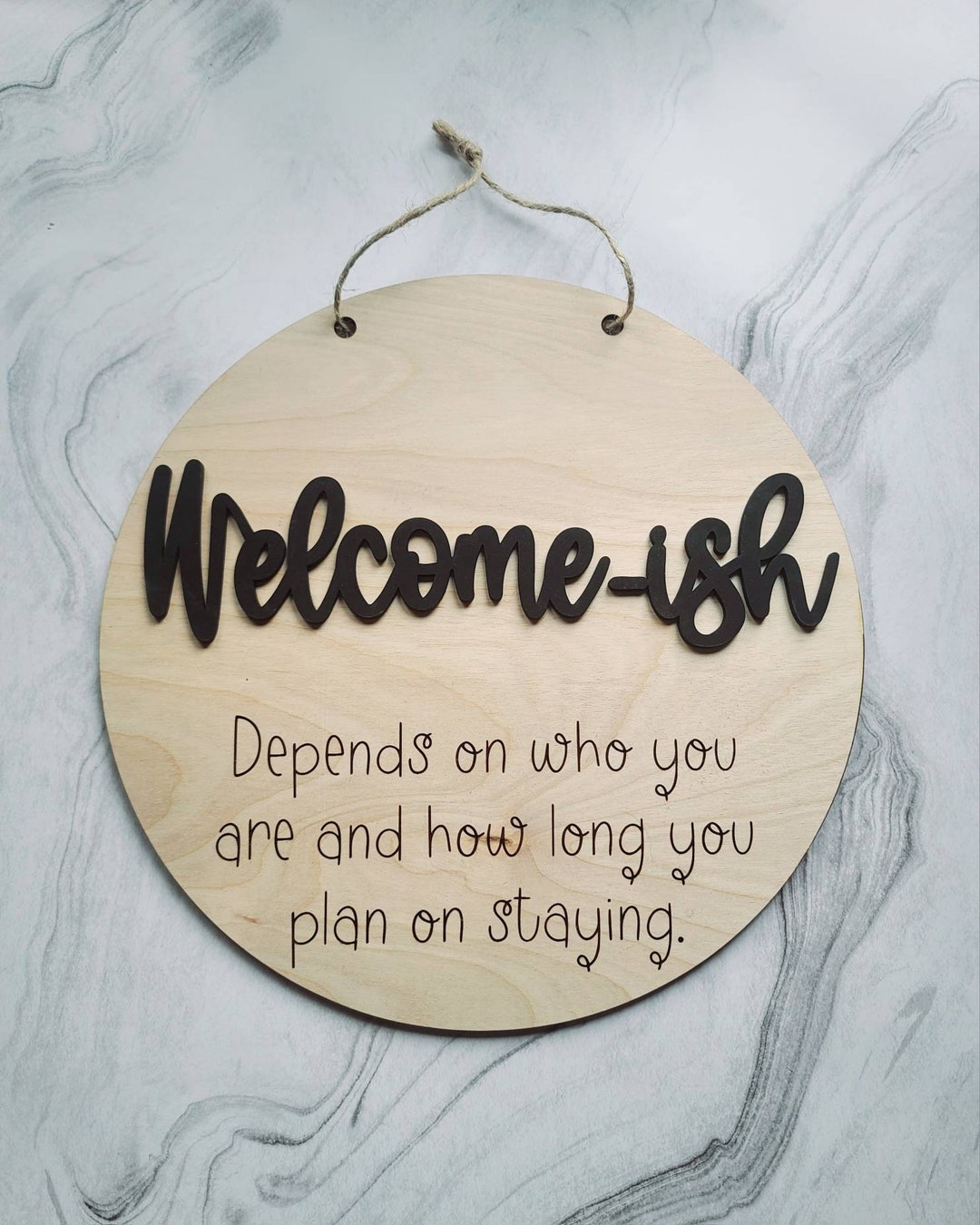 Welcome-ish Depends on Who You Are and How Long You Plan on Staying ...