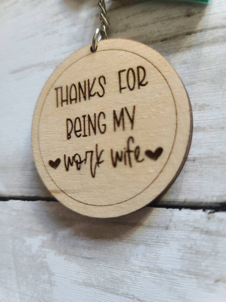 Thanks for Being My Work Wife Keychain, Best Friend Keychain, Work Gift ...
