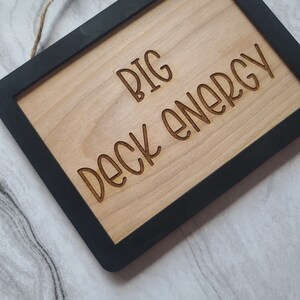 Big Deck Energy Sign, Funny Outdoor Decor, Deck Decor, Outdoor Patio ...