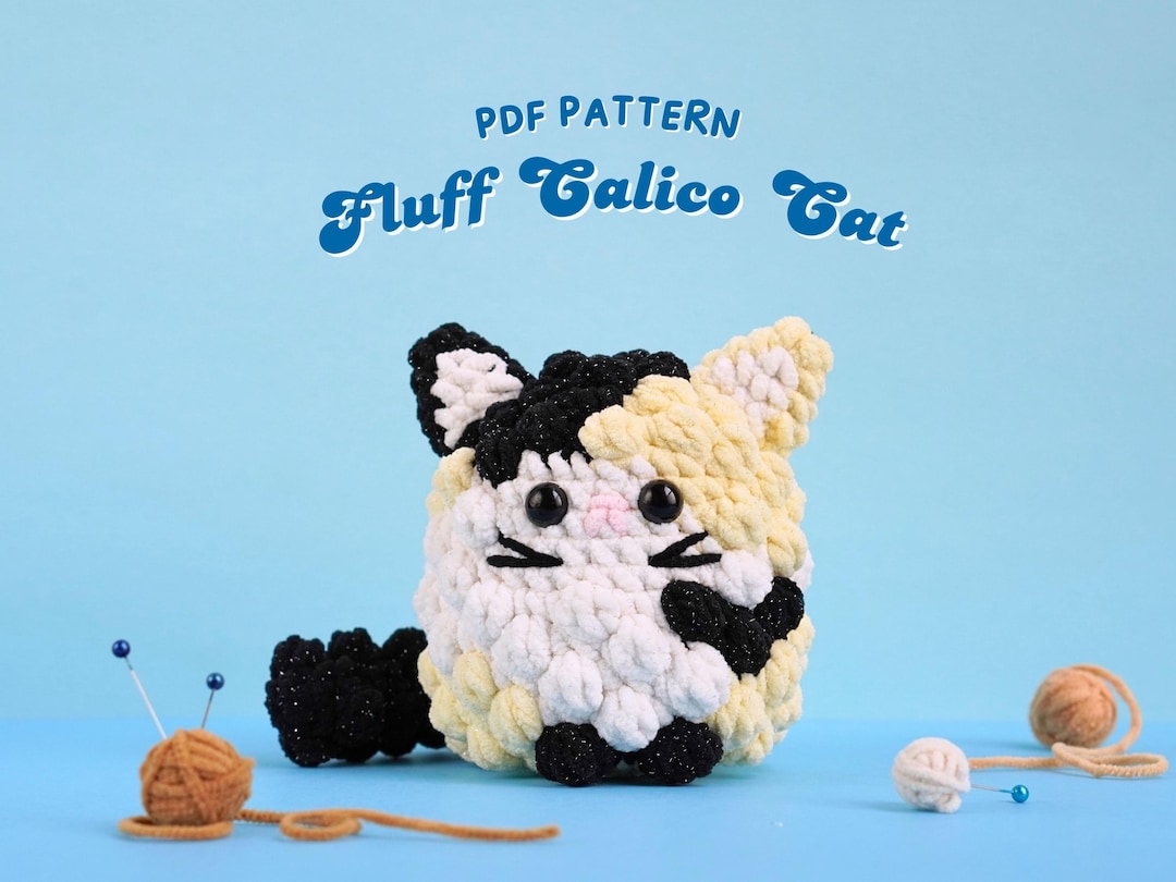 Fluff Calico Cat Crochet Pattern, Stuffed Animal Crochet Pattern ...