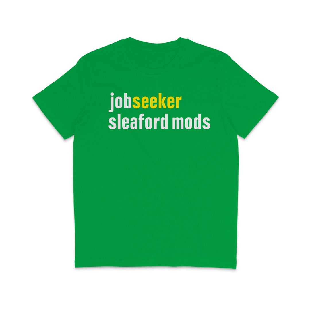 Jobseeker - Sleaford Mods - Colours - Etsy