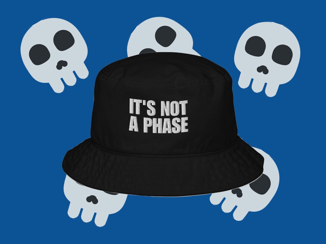 Lil Emo - IT'S NOT A PHASE - Peep Style Organic Bucket Hat - Etsy