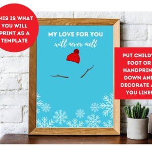 Snowman Footprint, My Love for You Will Never Melt, Baby Kid Handprint ...