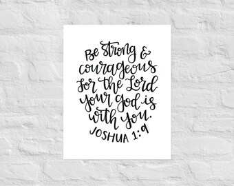 Be Strong and Courageous // Joshua 1:9 // Black & White // INSTANT ...