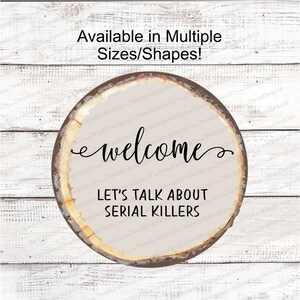 Welcome Wreath Sign - Everyday Wreath - Serial Killer Sign - Serial ...