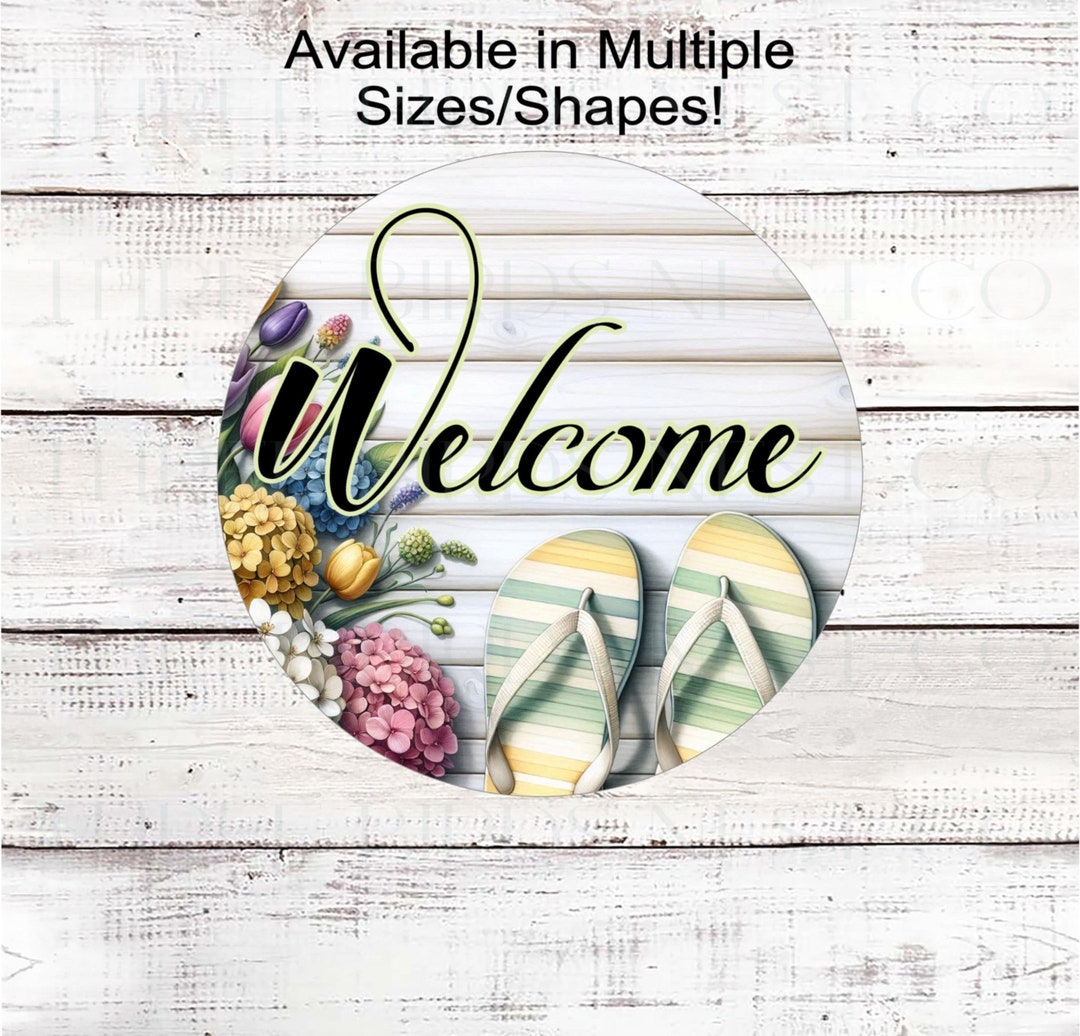 Welcome Wreath Sign, Flip Flops, Floral Decor, Spring Flowers- SS2009 ...