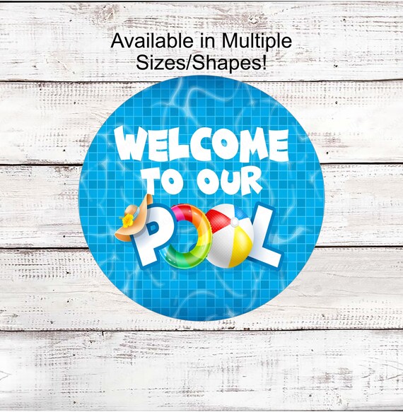 Pool Party Sign Summer Welcome Signs Welcome to Our Pool - Etsy