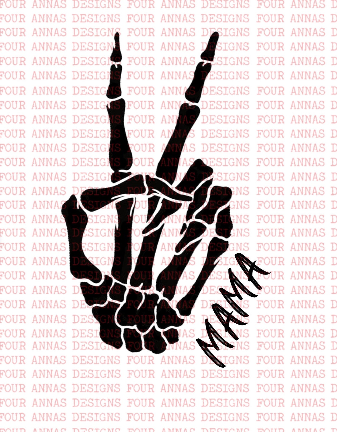 Spooky Mama, Skeleton Hand, Peace, Mommy and Me, Rock and Roll ...