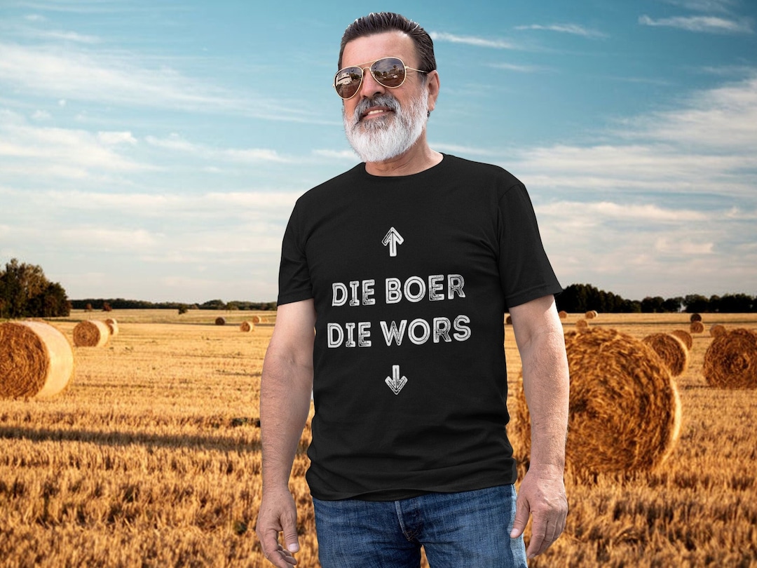 Die Boer Die Wors Funny T-shirt | the Owner of the Boner | South Africa ...