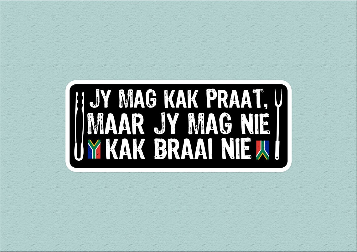 Funny Braai Proverb Sticker: South African Culture - Etsy