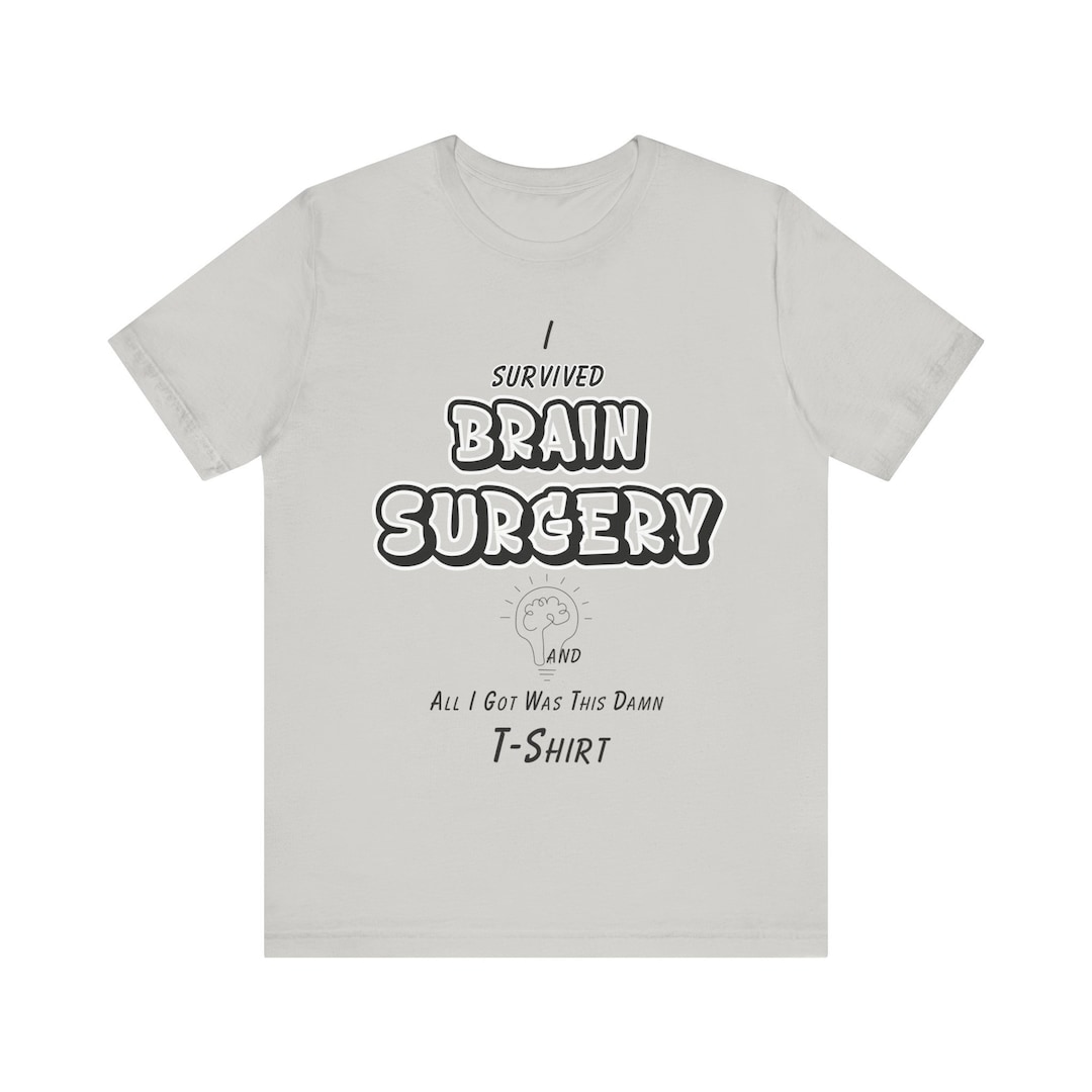 Funny Brain Surgery T-shirt - Etsy