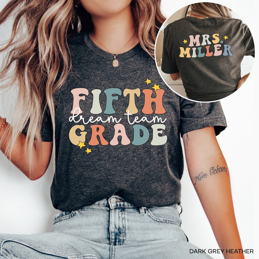 Personalized Fifth Grade Dream Team T-shirt, Fifth Grade Teacher Shirt ...