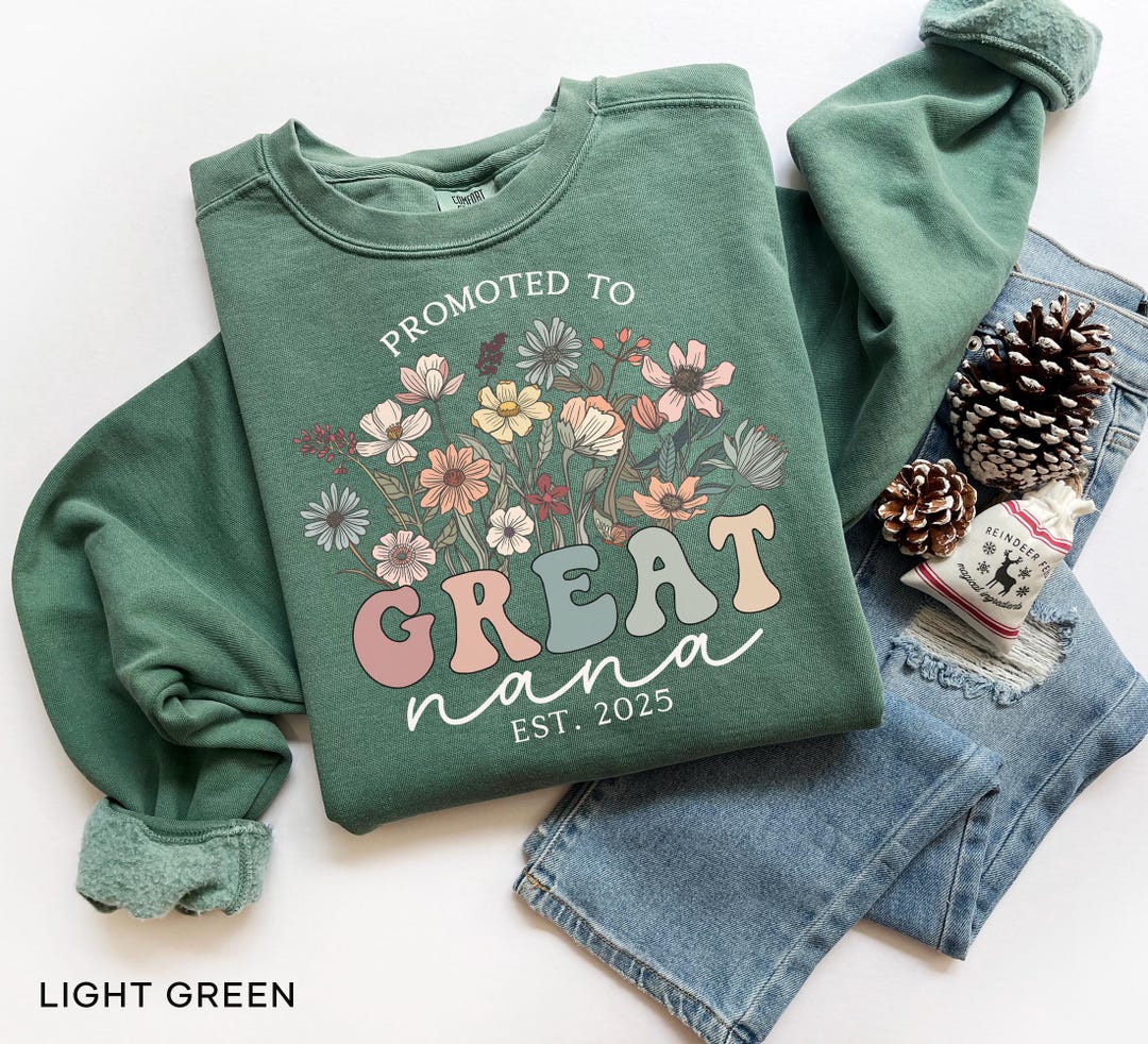 Comfort Colors® Promoted to Great Nana Sweatshirt, Personalized Great ...