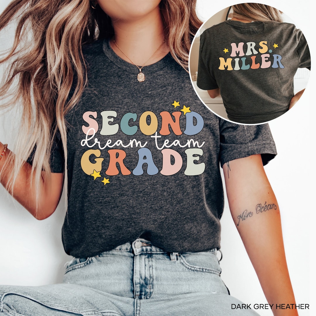 Personalized Second Grade Dream Team T-shirt, Second Grade Teacher ...