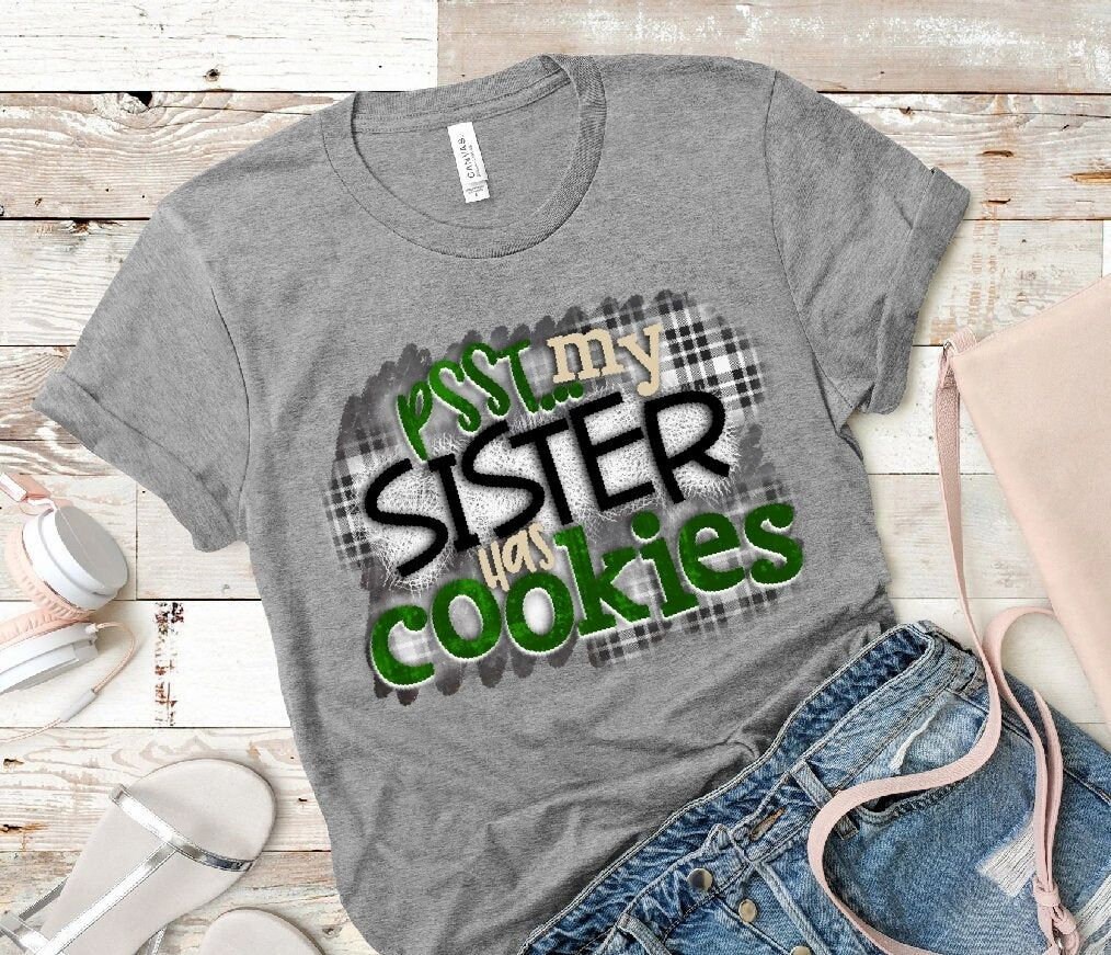 Psst My Sister Has Cookies HTV Transfer Sub Transfer Cookie | Etsy