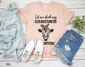 Let Me Check My Giveashitometer - Etsy