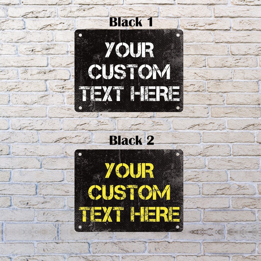 Custom Text Sign, Personalized Sign, Outdoor & Indoor Metal Sign ...