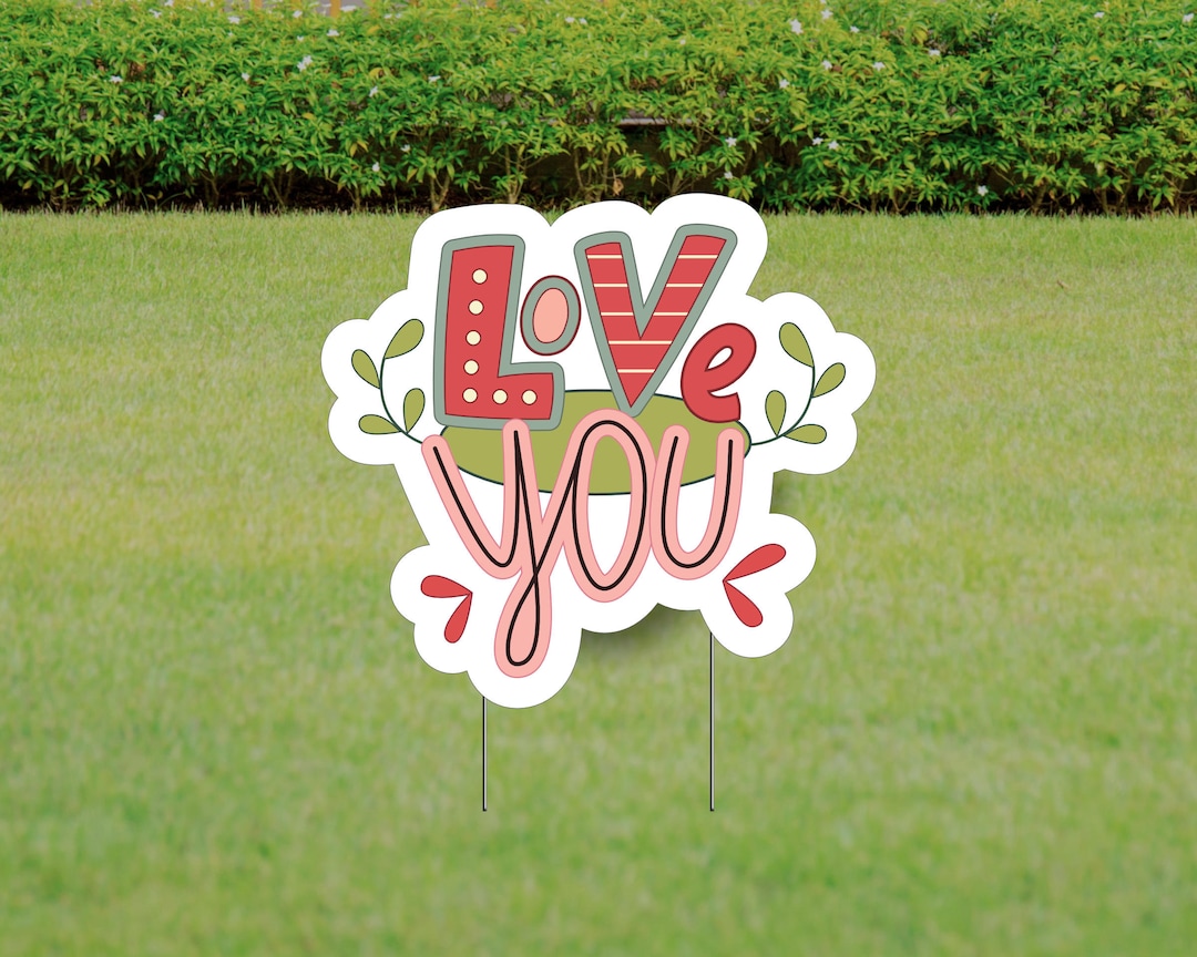 Love You Yard Signs Romantic and Festive Outdoor Decoration, Heart Sign ...