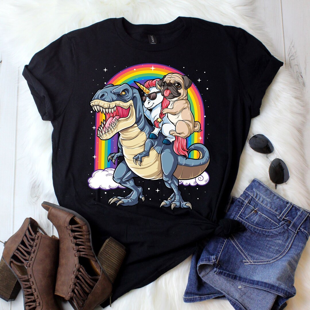 Pug Riding Unicorn T Rex Shirt / Pug Shirt / Rainbow Unicorn / - Etsy