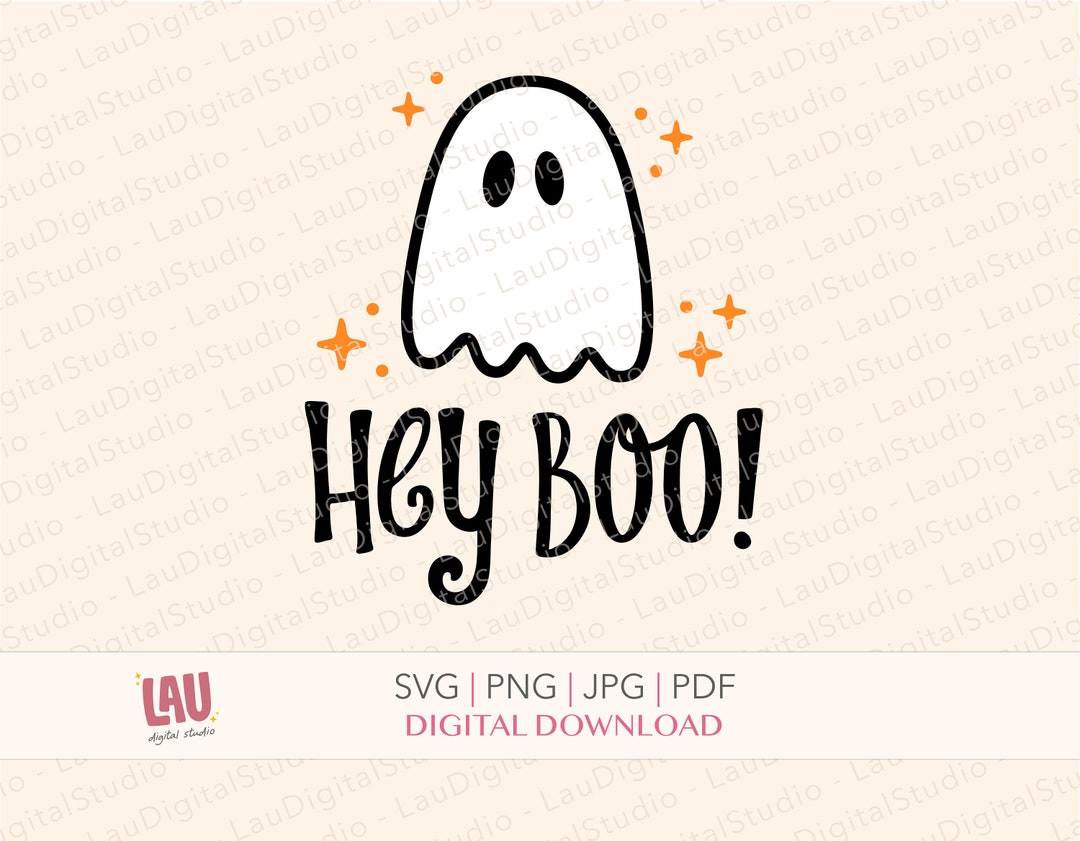 Hey Boo - SVG PNG JPG Digital Download - Halloween Ghosts Svg Cut File ...