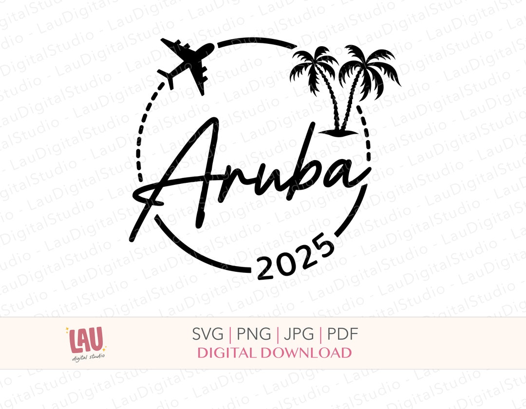 Aruba 2025 - SVG PNG JPG Digital Download - Aruba Svg Cut File - Aruba ...