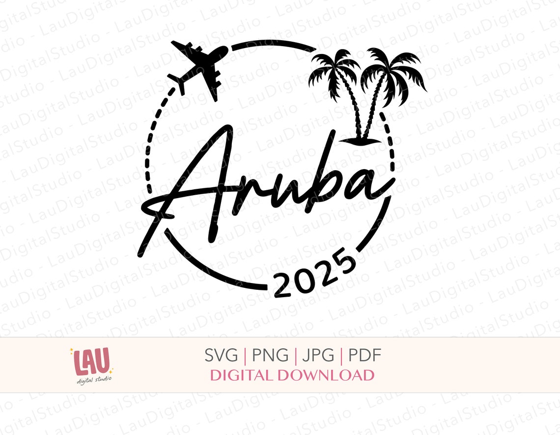 Aruba 2025 - SVG PNG JPG Digital Download - Aruba Svg Cut File - Aruba ...